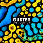 Guster : Evermotion | Has it leaked?