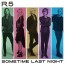 R5 : Sometime Last Night