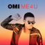 Omi : Me 4 U