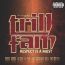 Trill Entertainment : Trill Fam – Respect Is a Must | Has it leaked?