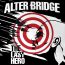 Alter Bridge : The Last Hero | Has it leaked?