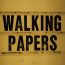 Walking Papers : WP2 | Has it leaked?